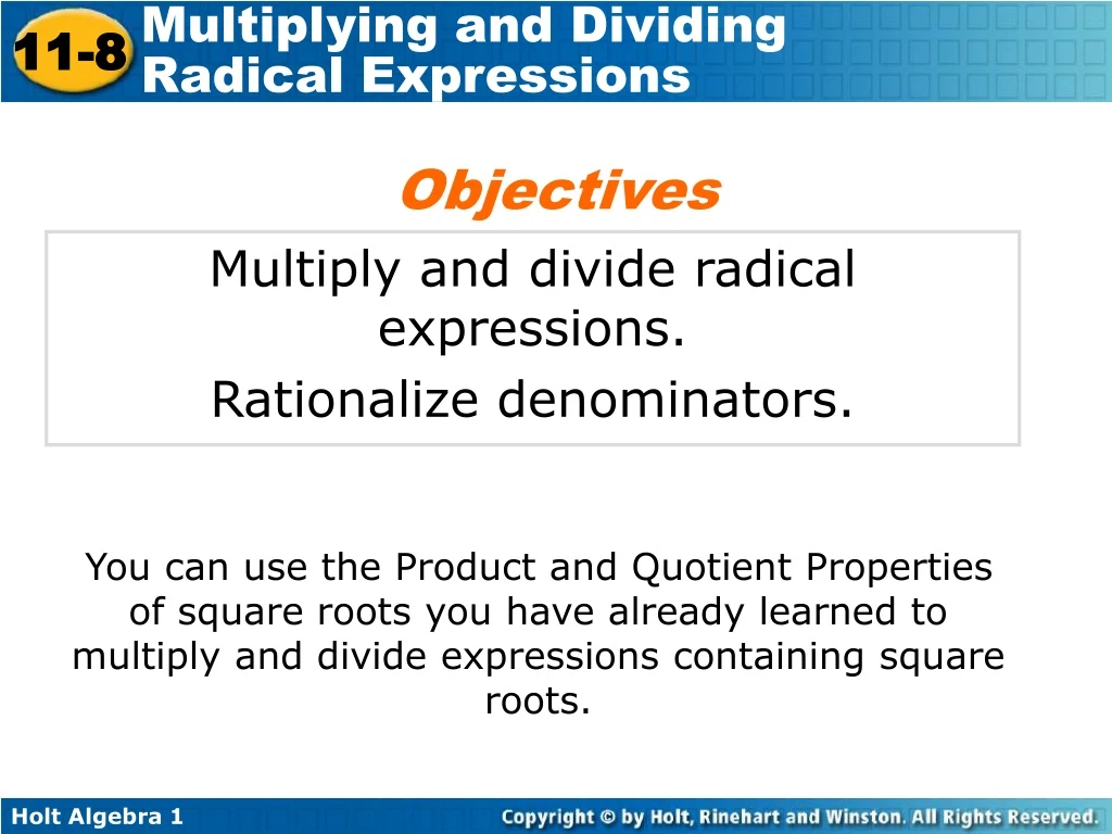 PPT - Multiply and divide radical expressions. Rationalize denominators ...
