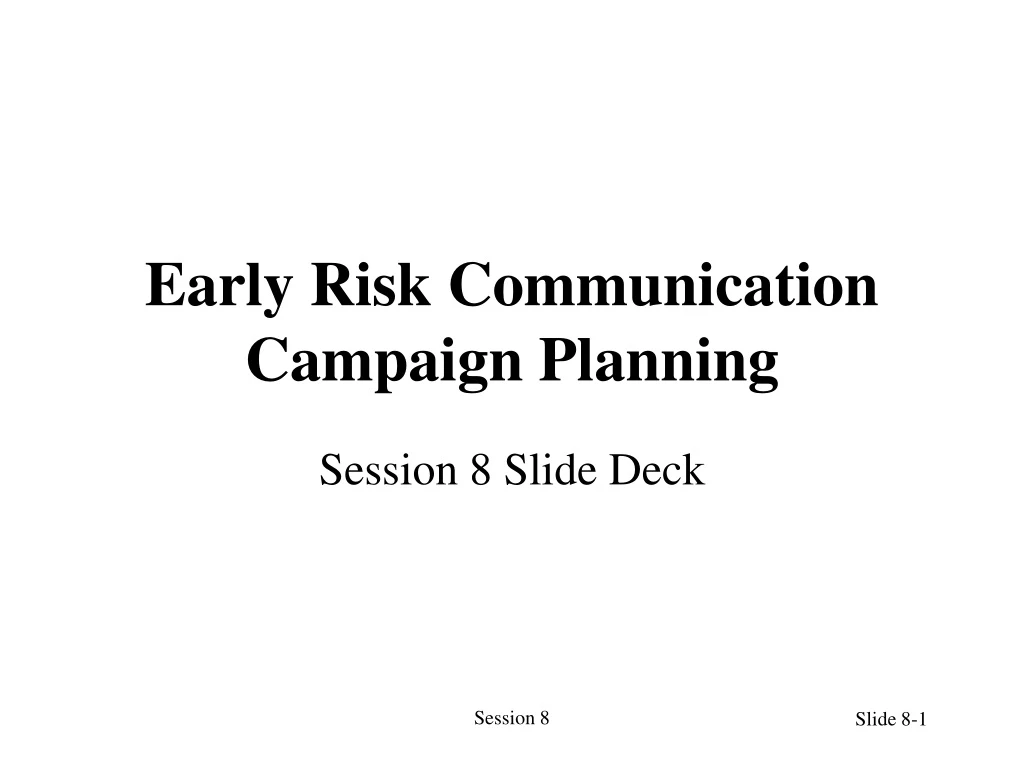 PPT - Early Risk Communication Campaign Planning PowerPoint ...