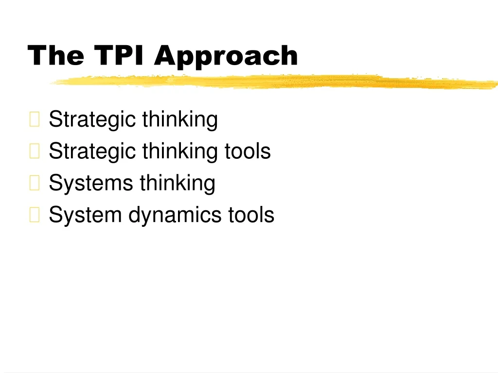 PPT - The TPI Approach PowerPoint Presentation, free download - ID:9206586