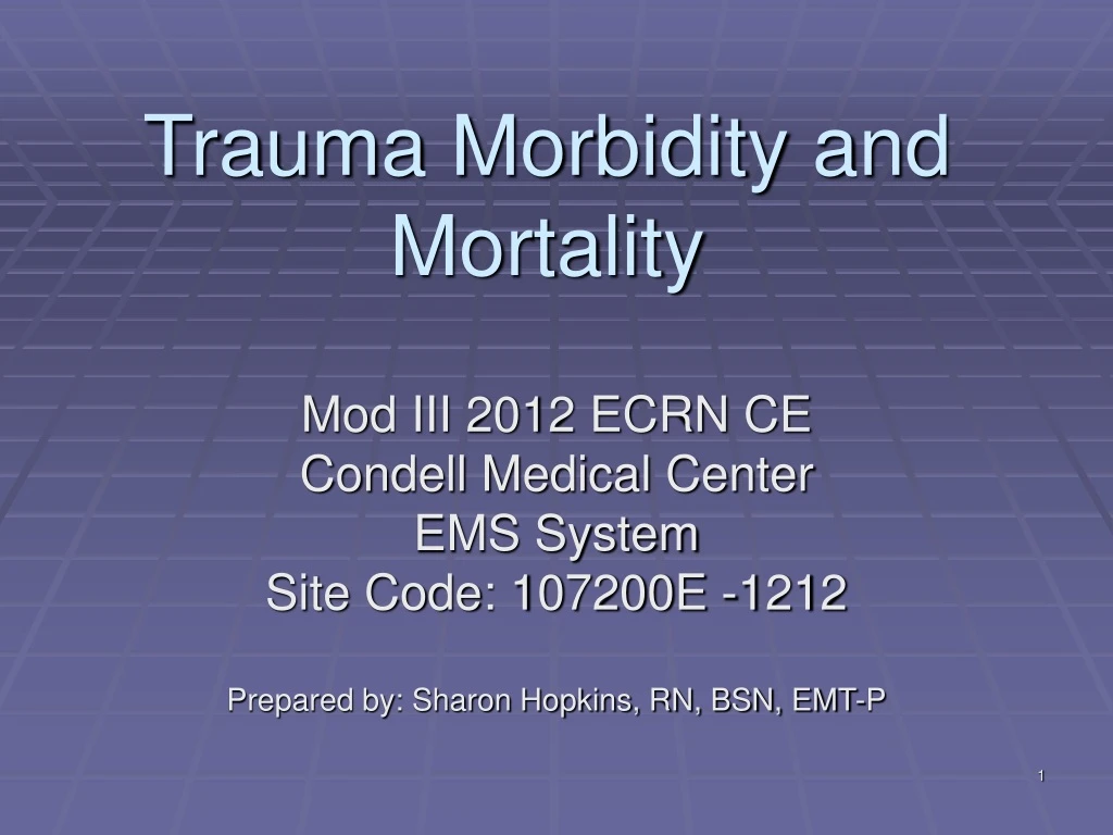PPT - Trauma Morbidity and Mortality PowerPoint Presentation, free ...