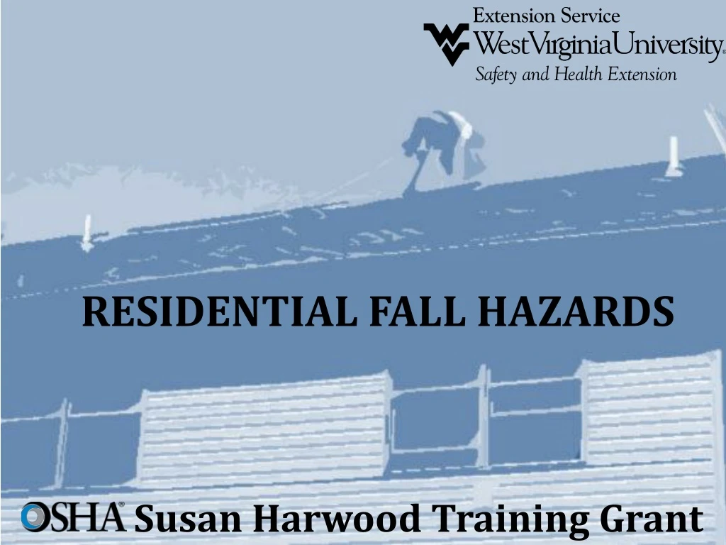PPT - RESIDENTIAL FALL HAZARDS PowerPoint Presentation, free download ...