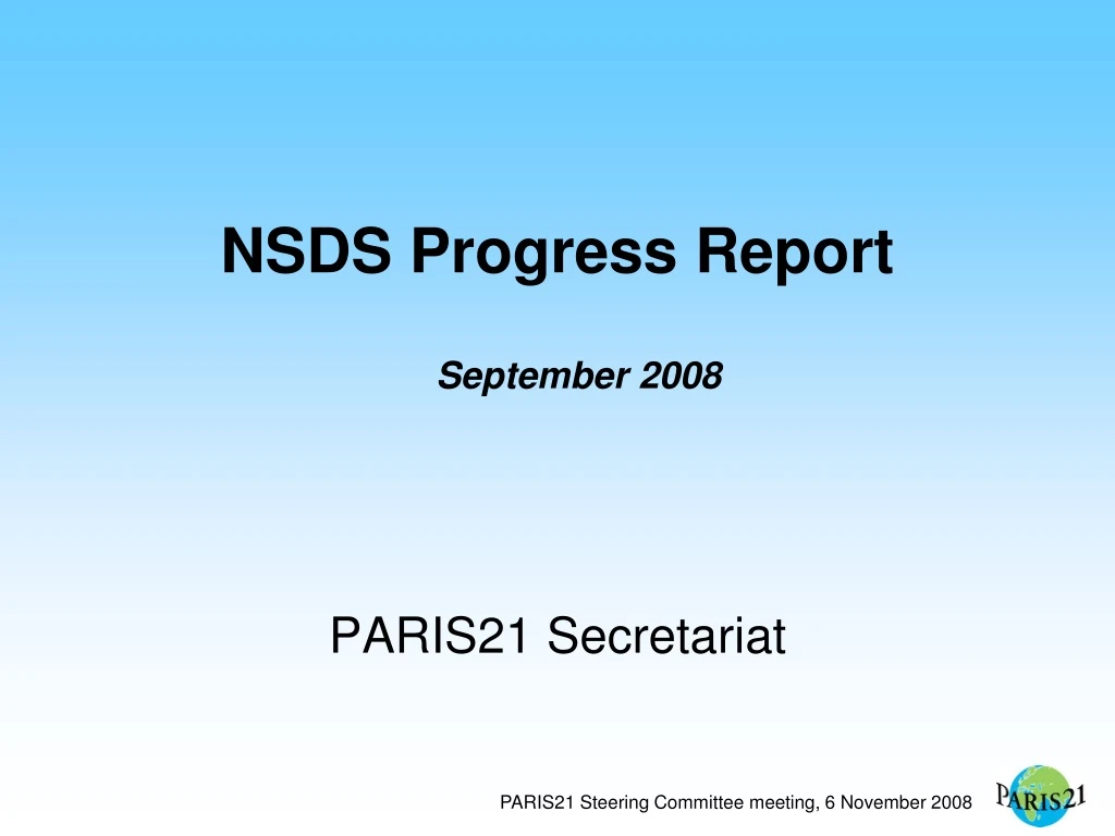 PPT - NSDS Progress Report September 2008 PARIS21 Secretariat ...