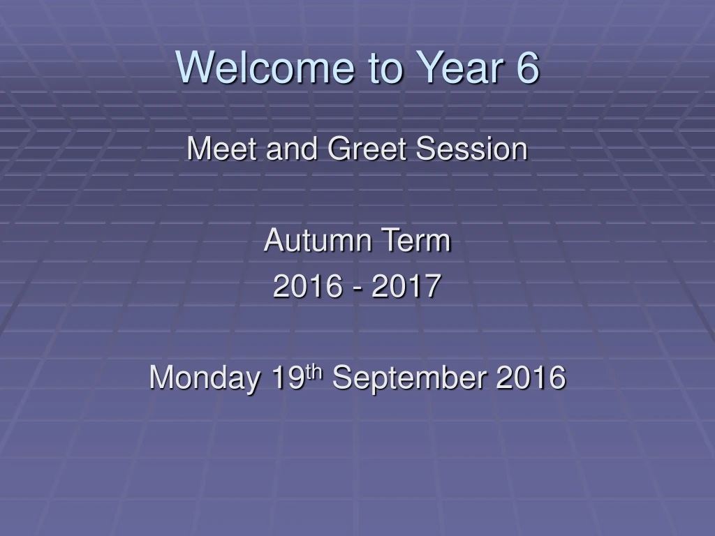 PPT - Welcome to Year 6 PowerPoint Presentation, free download - ID:9209434