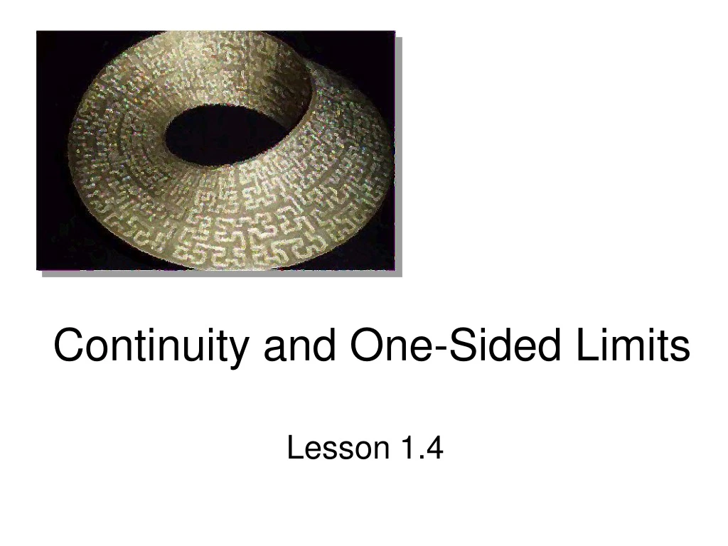 PPT - Continuity and One-Sided Limits PowerPoint Presentation, free ...