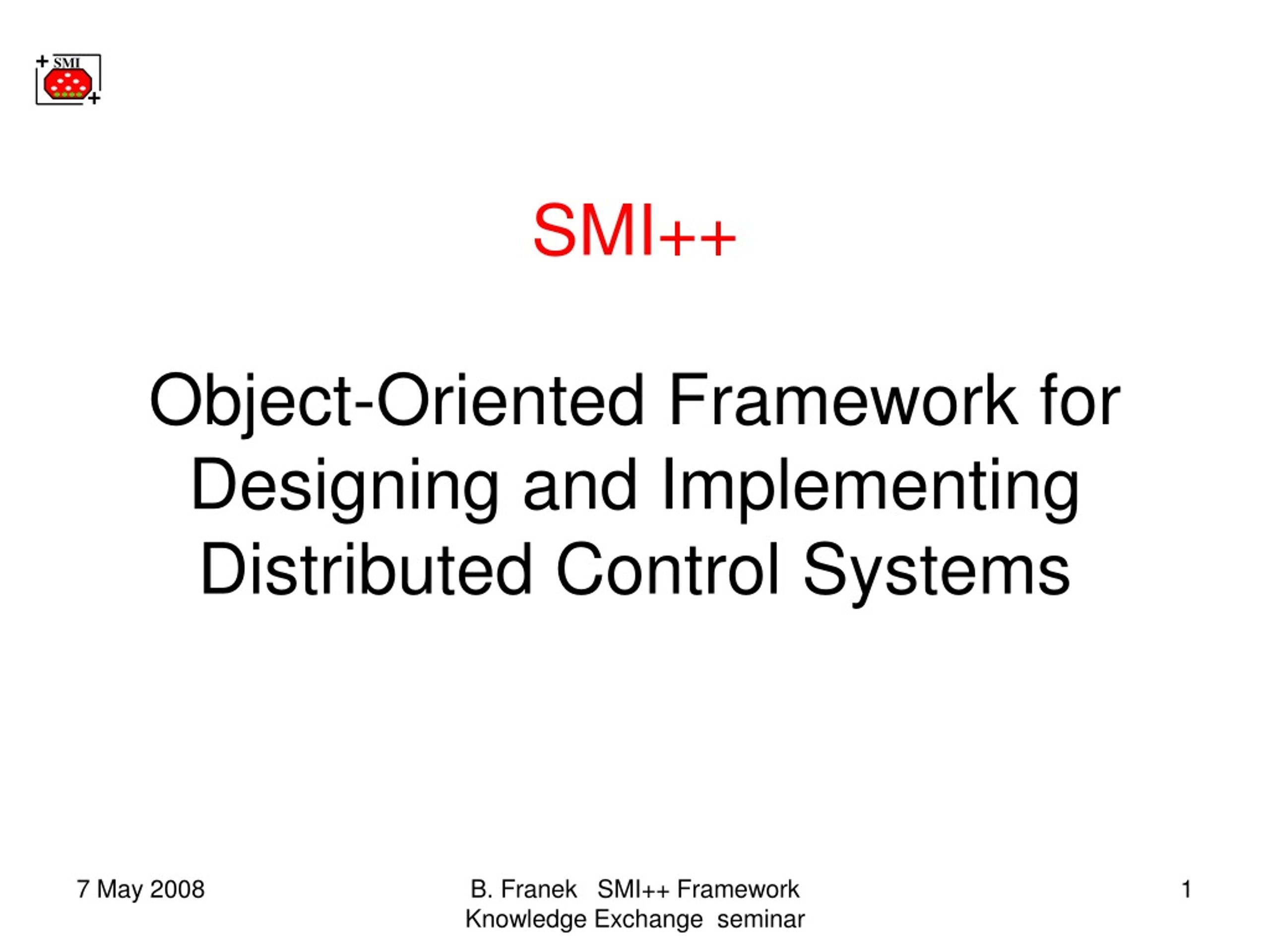 Ppt Smi Object Oriented Framework For Designing And Implementing