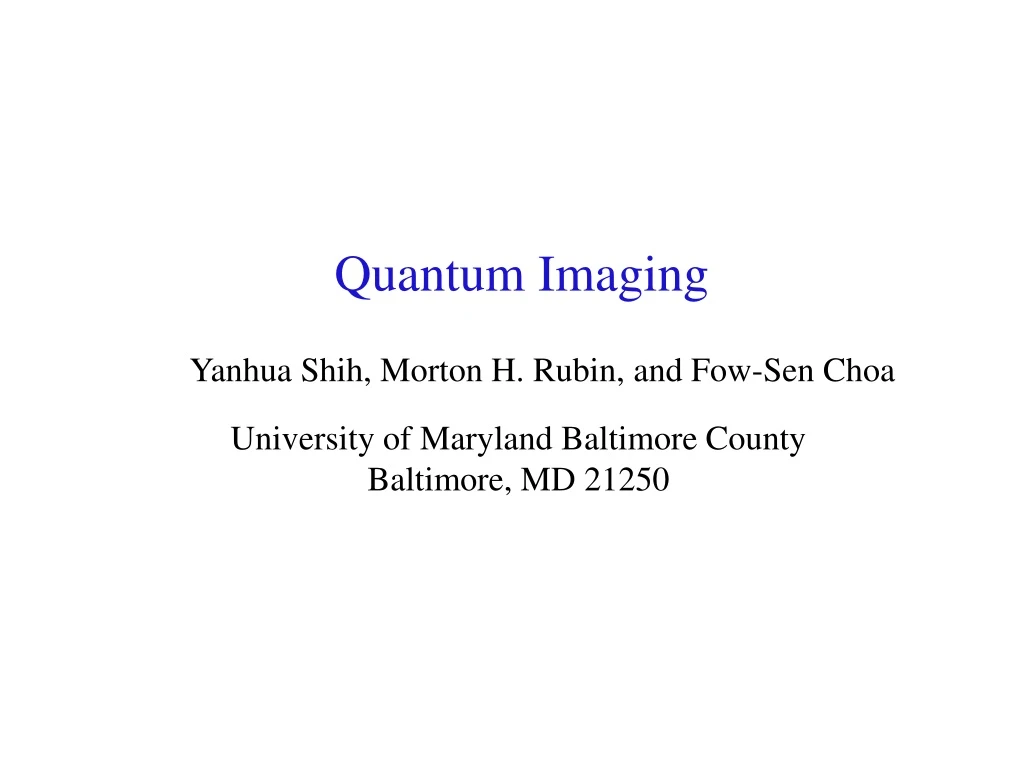PPT - Quantum Imaging PowerPoint Presentation, free download - ID:9210573
