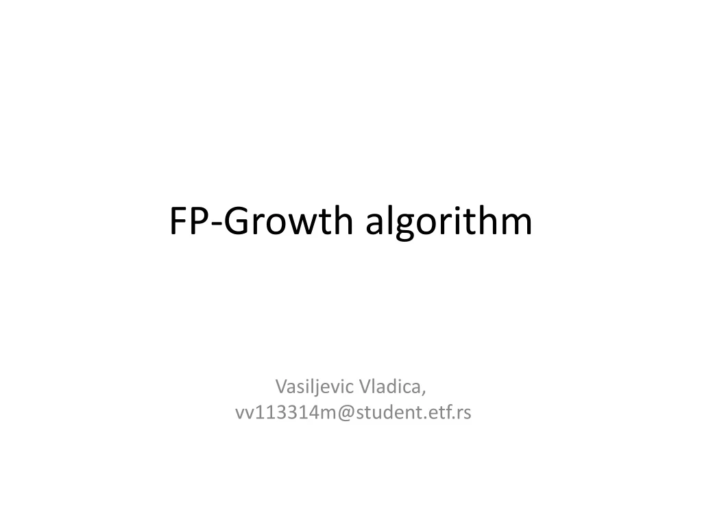Ppt Fp Growth Algorithm Powerpoint Presentation Free Download Id9211601 