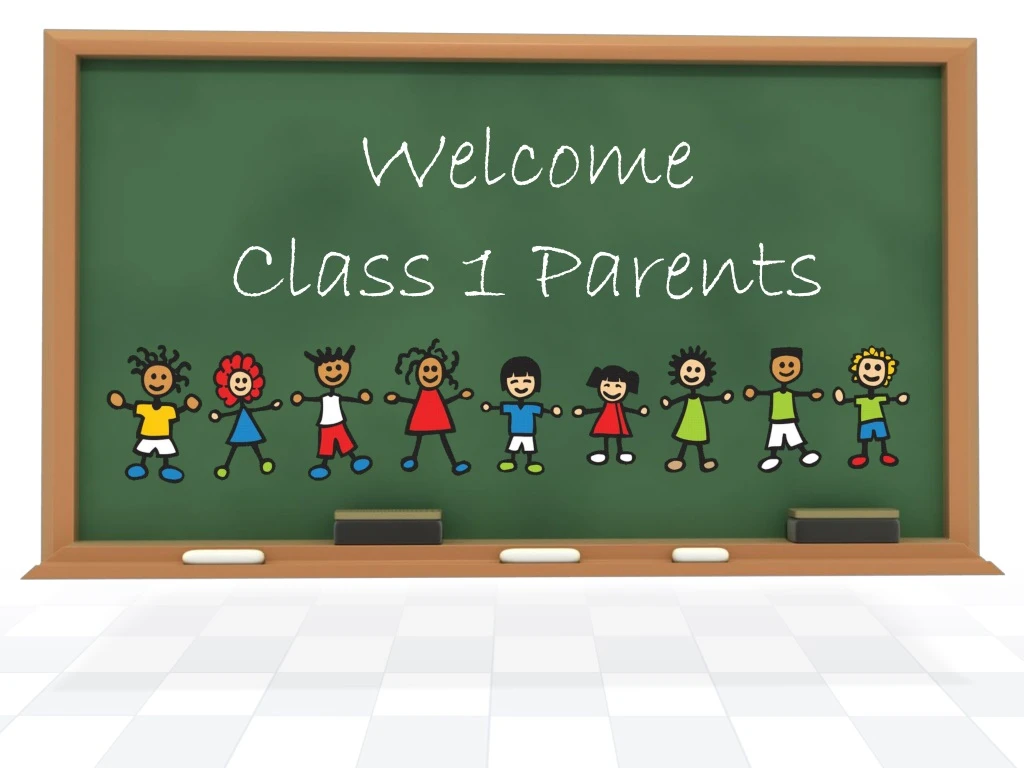 PPT - Welcome Class 1 Parents PowerPoint Presentation, free download ...