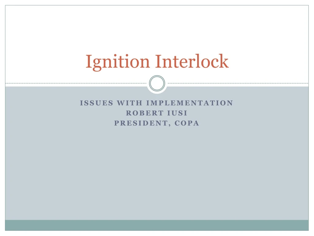 PPT - Ignition Interlock PowerPoint Presentation, free download - ID ...