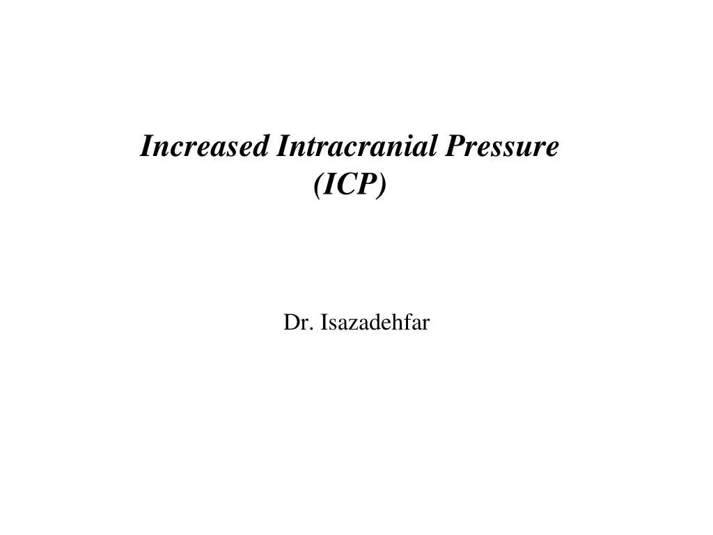 PPT - Increased Intracranial Pressure (ICP) PowerPoint Presentation ...