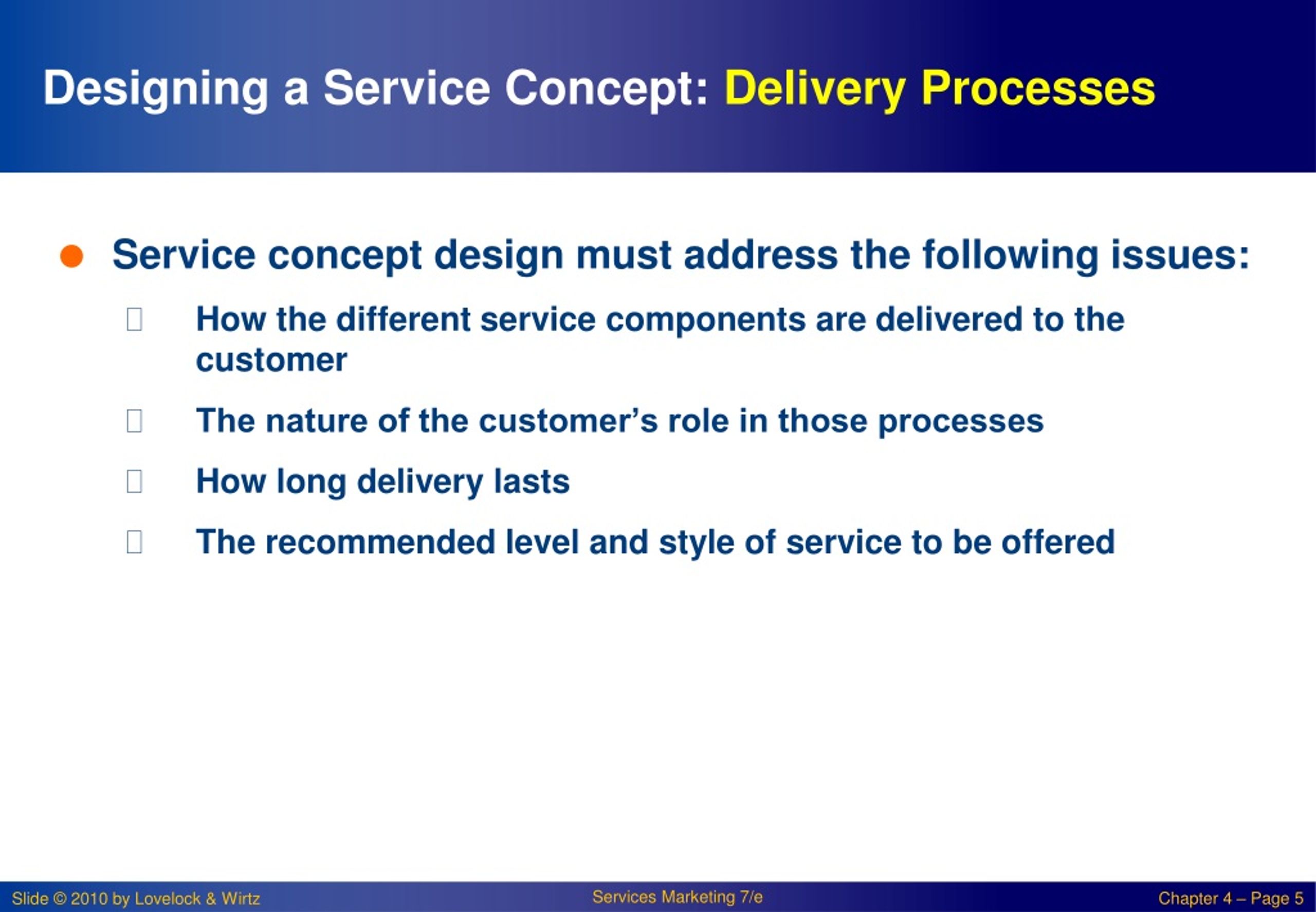 PPT - Designing Service Concepts: Delivery Processes and The Flower of ...