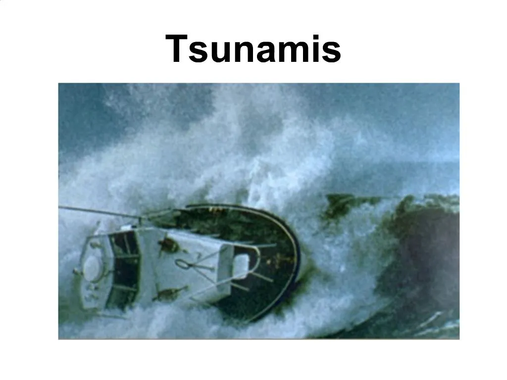 PPT - Tsunamis PowerPoint Presentation, free download - ID:921426