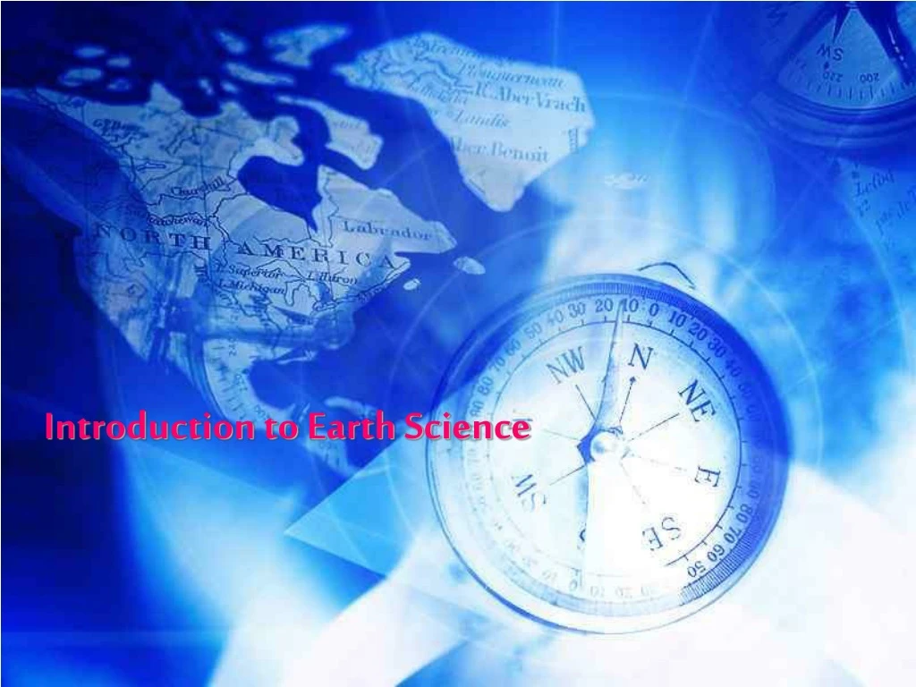 PPT - Introduction to Earth Science PowerPoint Presentation, free ...