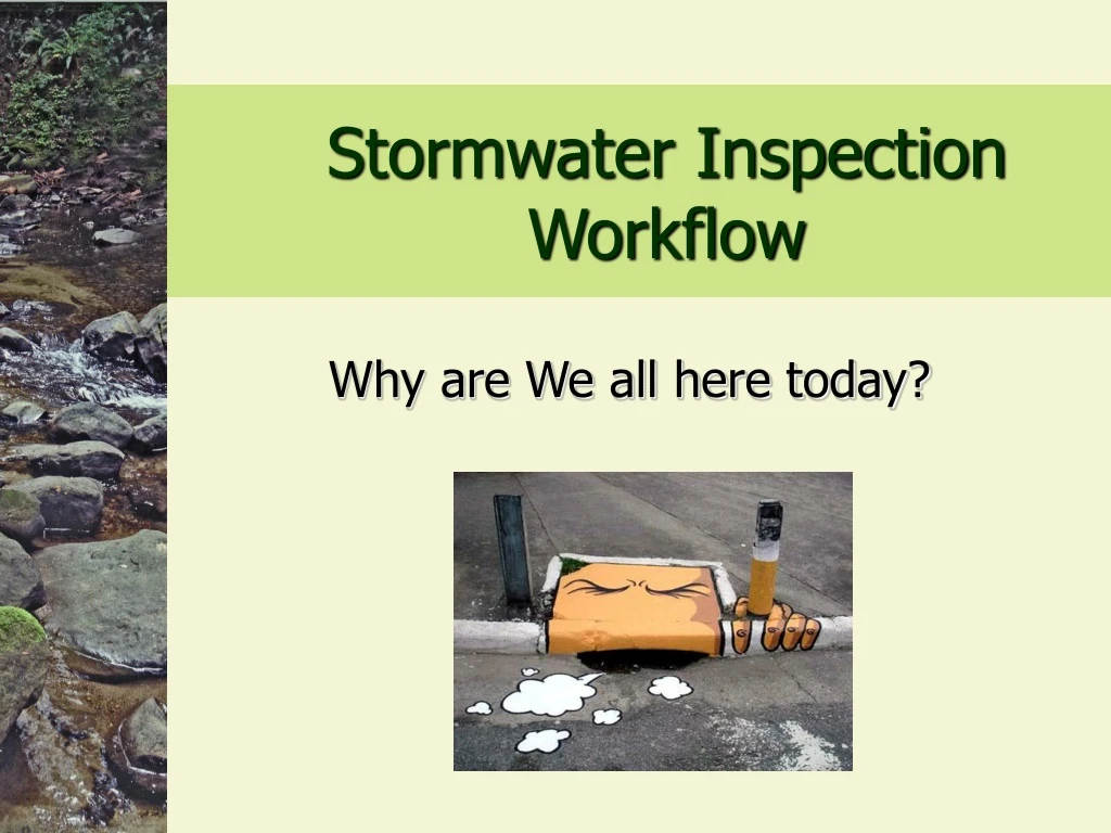 PPT - Stormwater Inspection Workflow PowerPoint Presentation, free ...