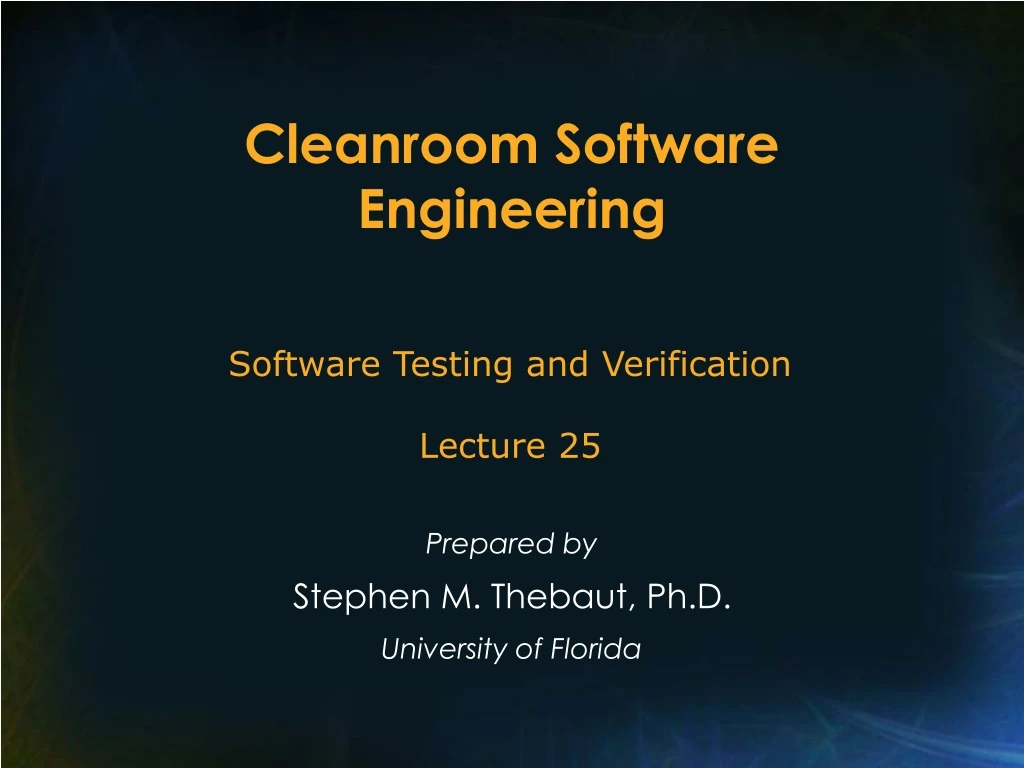 PPT - Cleanroom Software Engineering PowerPoint Presentation, free ...