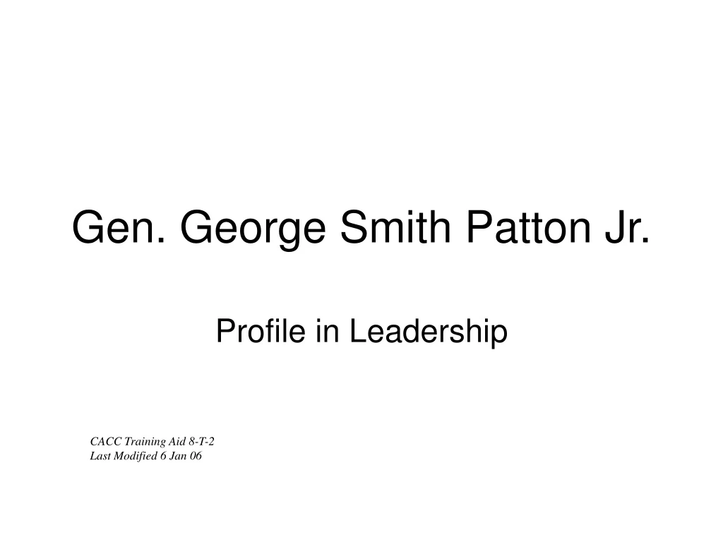 PPT - Gen. George Smith Patton Jr. PowerPoint Presentation, free ...