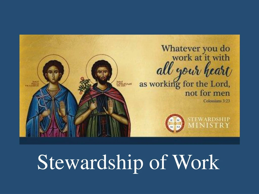PPT - Stewardship of Work PowerPoint Presentation, free download - ID ...