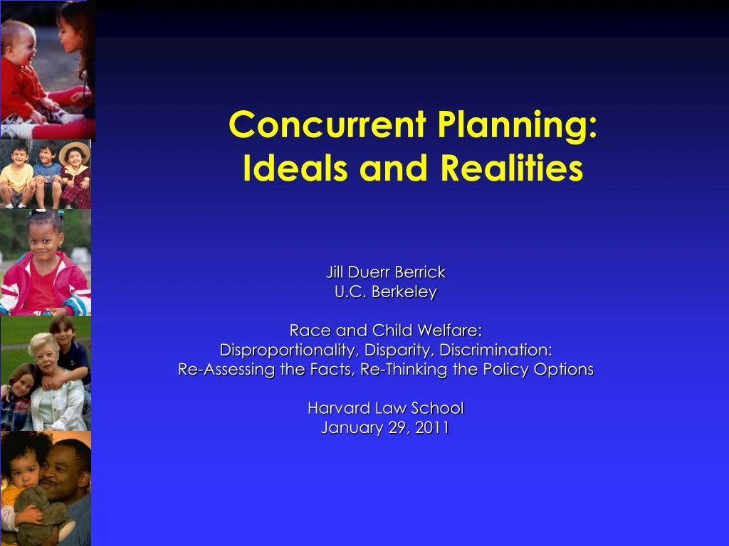 PPT - Concurrent Planning: Ideals and Realities PowerPoint Presentation ...