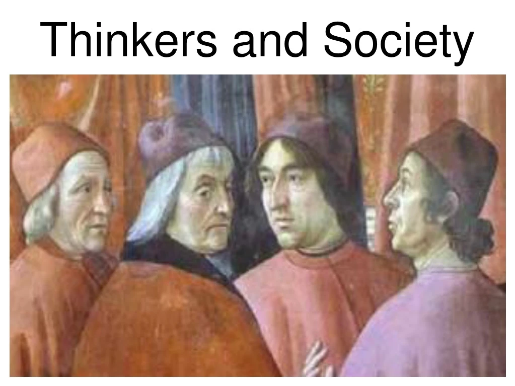 PPT - Thinkers and Society PowerPoint Presentation, free download - ID ...