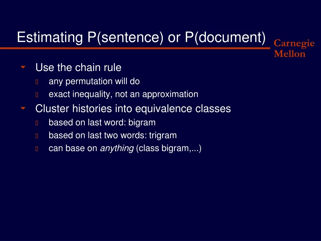 PPT - Estimating P(sentence) or P(document) PowerPoint Presentation ...