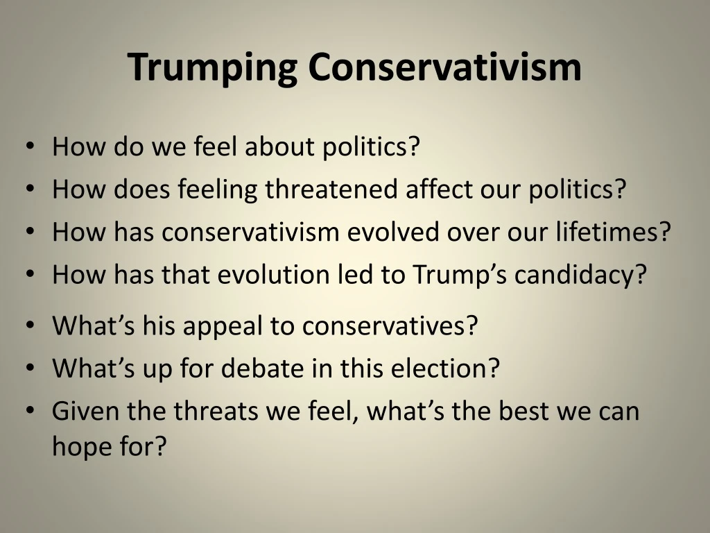PPT - Trumping Conservativism PowerPoint Presentation, free download ...
