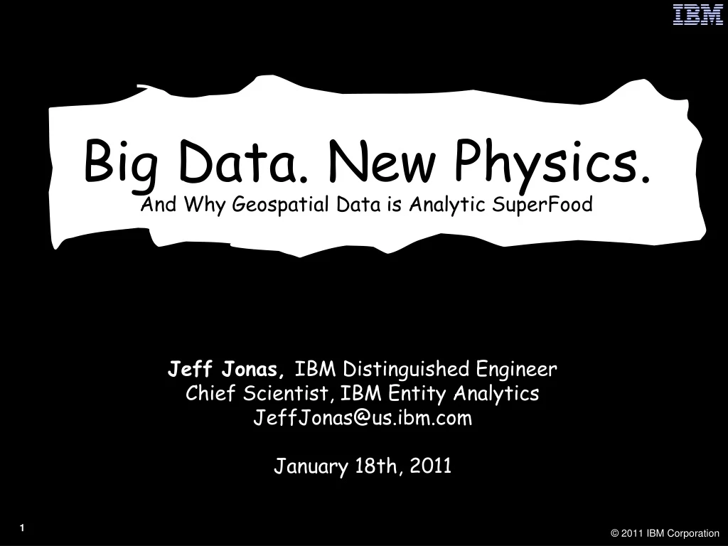PPT - Big Data. New Physics. And Why Geospatial Data is Analytic ...