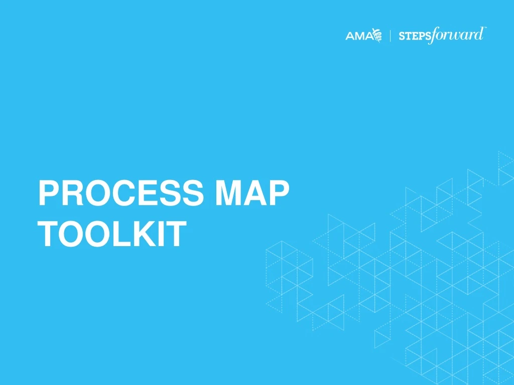 PPT - PROCESS MAP TOOLKIT PowerPoint Presentation, free download - ID:9219022