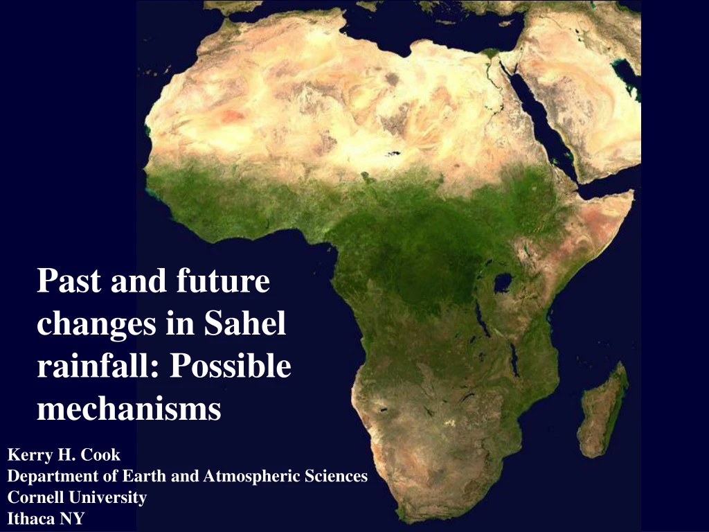 PPT - Past and future changes in Sahel rainfall: Possible mechanisms ...
