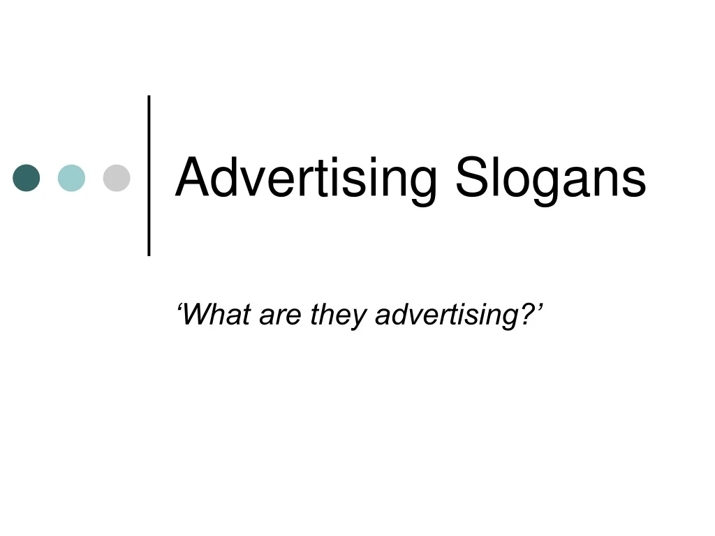 PPT - Advertising Slogans PowerPoint Presentation, free download - ID ...