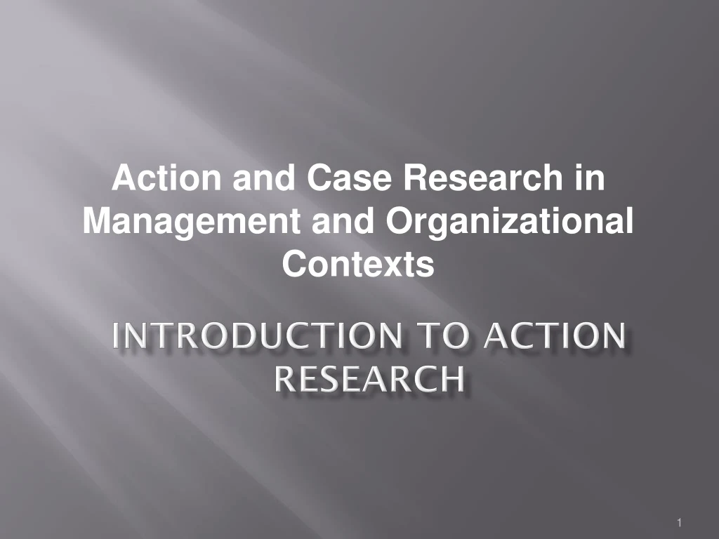 PPT - Introduction to Action Research PowerPoint Presentation, free ...