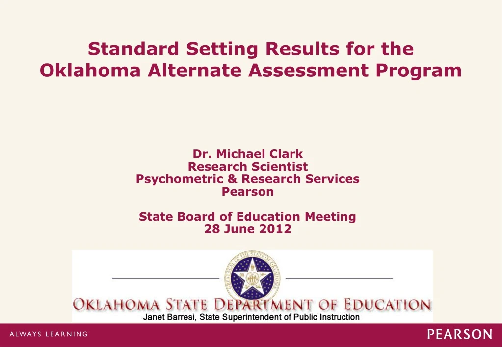 PPT - Standard Setting Results for the Oklahoma Alternate Assessment ...