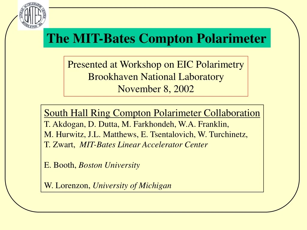 PPT - The MIT-Bates Compton Polarimeter PowerPoint Presentation, free ...