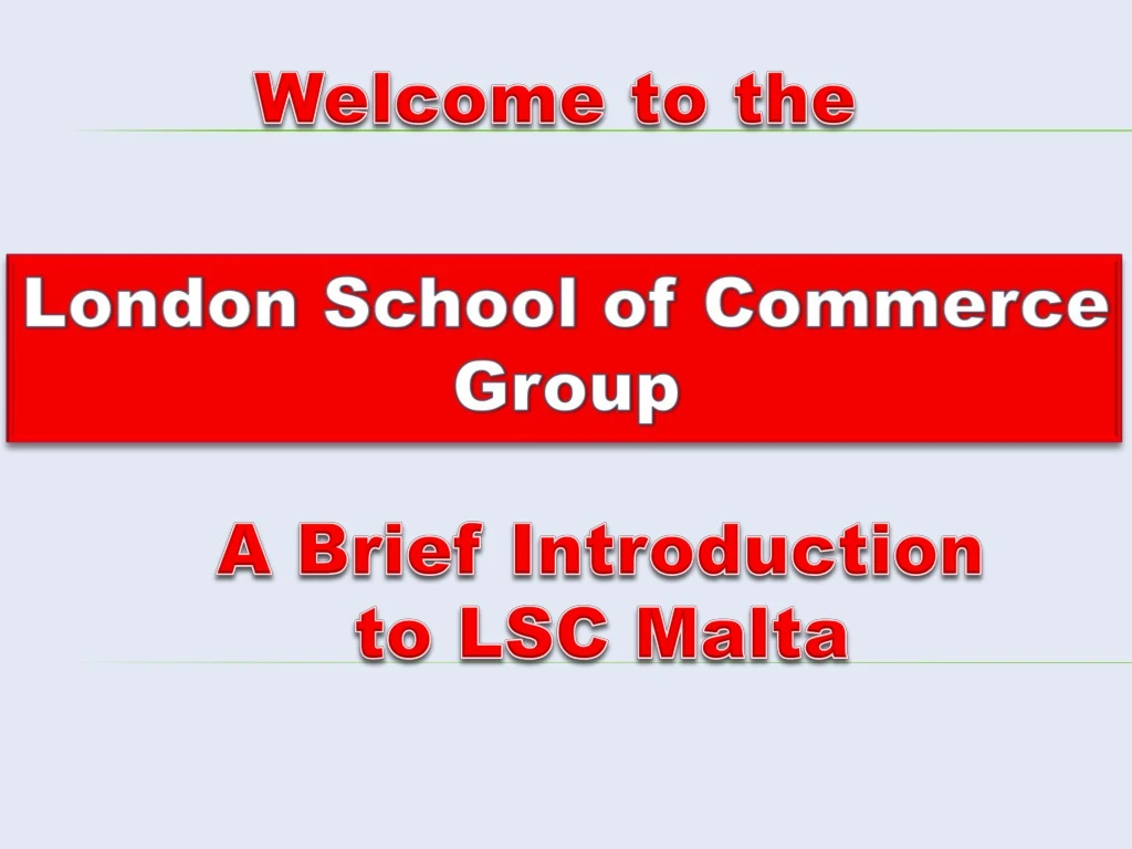PPT - London School of Commerce Group PowerPoint Presentation, free ...