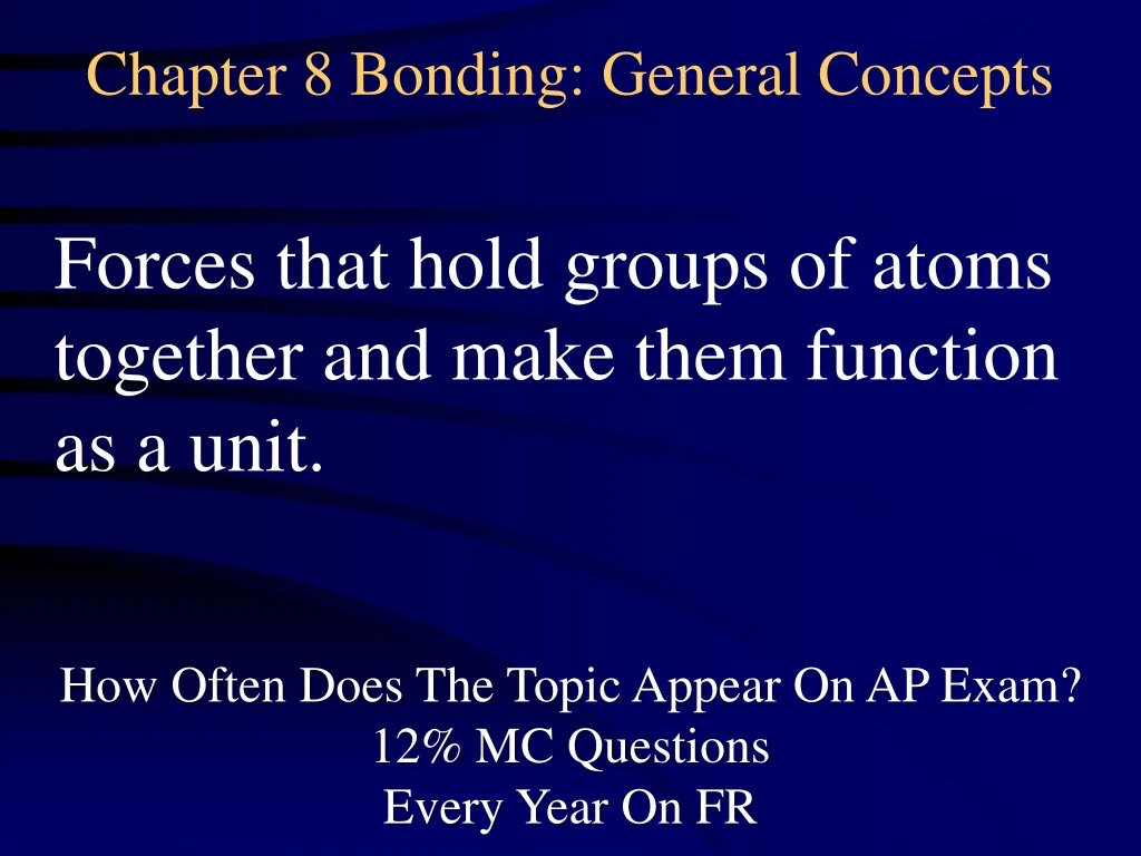 PPT - Chapter 8 Bonding: General Concepts PowerPoint Presentation, free download - ID:9223818