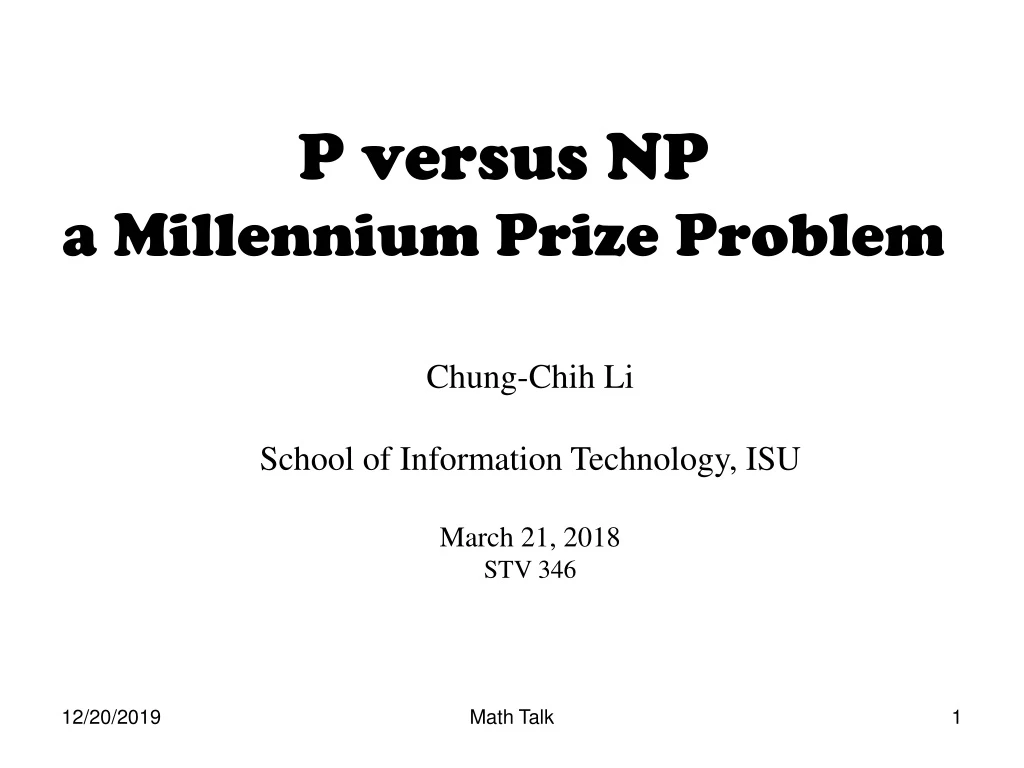 PPT - P versus NP a Millennium Prize Problem PowerPoint Presentation ...