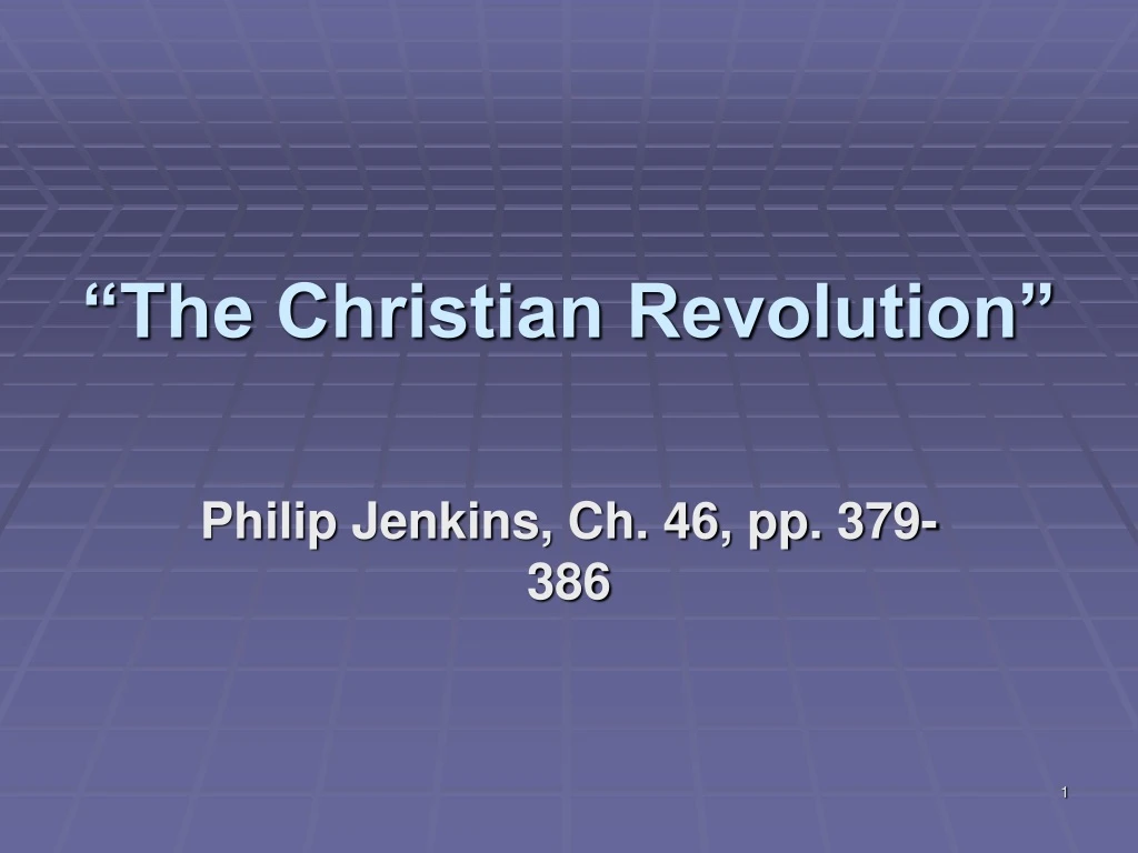 PPT - “The Christian Revolution” PowerPoint Presentation, free download ...