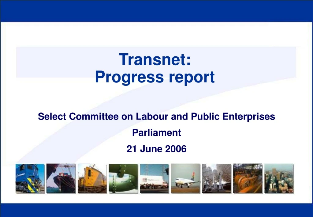 PPT - Transnet: Progress report PowerPoint Presentation, free download ...