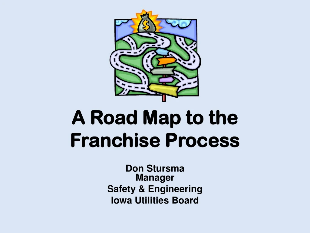 PPT - A Road Map to the Franchise Process PowerPoint Presentation, free ...