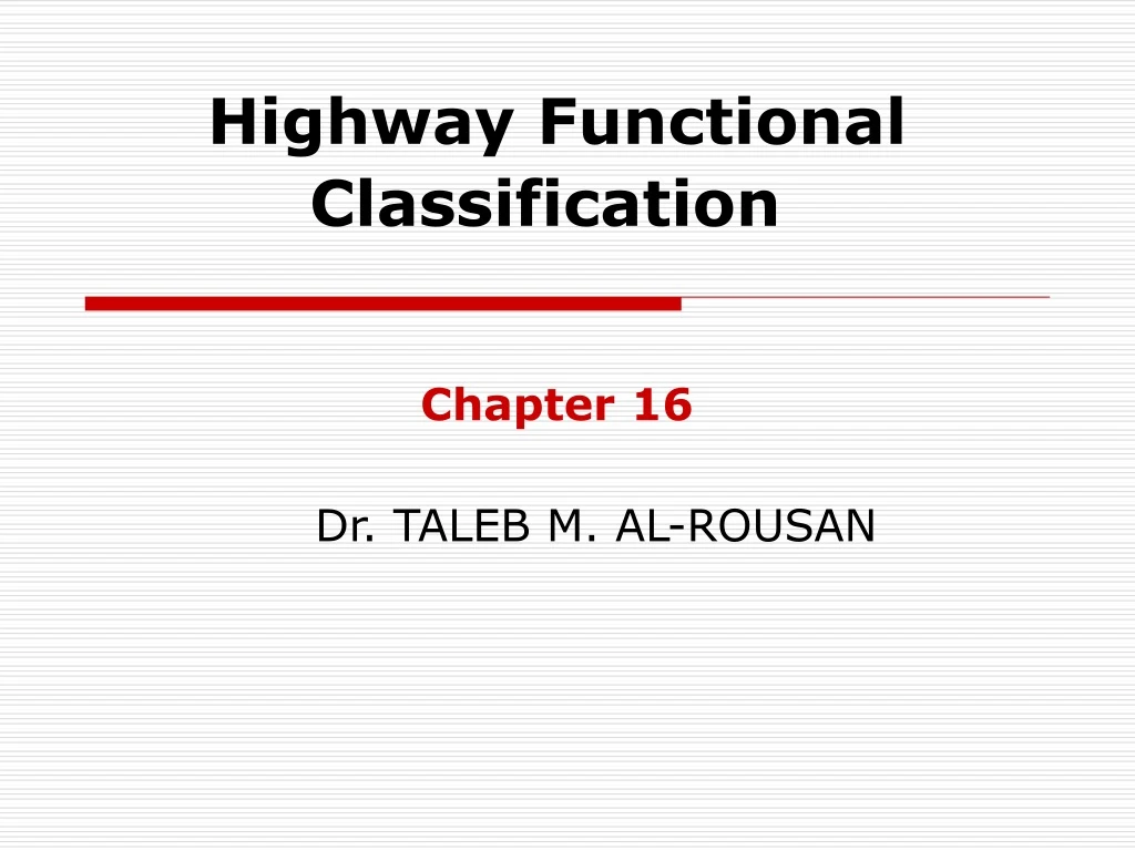 PPT - Highway Functional Classification Chapter 16 PowerPoint ...