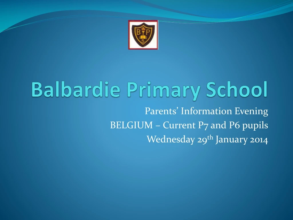 PPT - Balbardie Primary School PowerPoint Presentation, free download ...