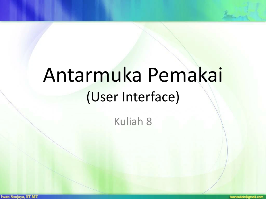 PPT - Antarmuka Pemakai (User Interface) PowerPoint Presentation, free ...