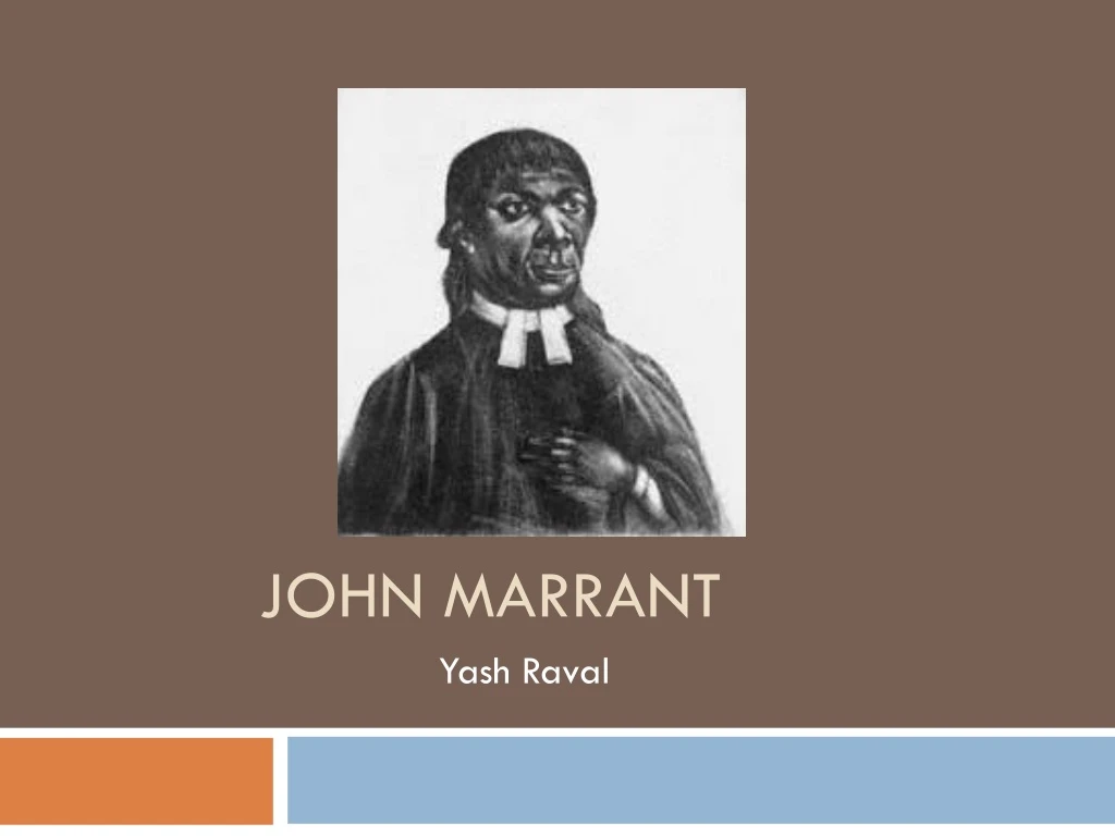 PPT - John Marrant PowerPoint Presentation, free download - ID:9228474