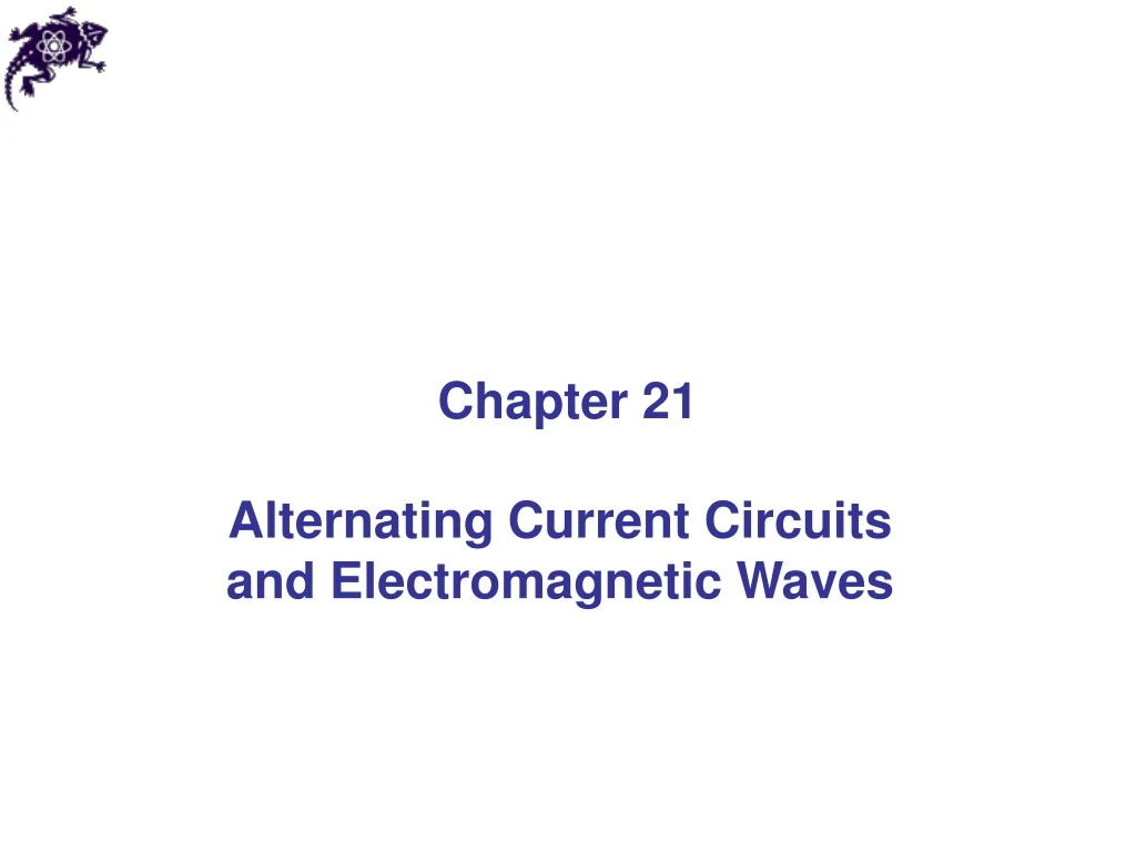 PPT - Alternating Current Circuits and Electromagnetic Waves PowerPoint ... PPT - Alternating Current Circuits and Electromagnetic Waves PowerPoint ...