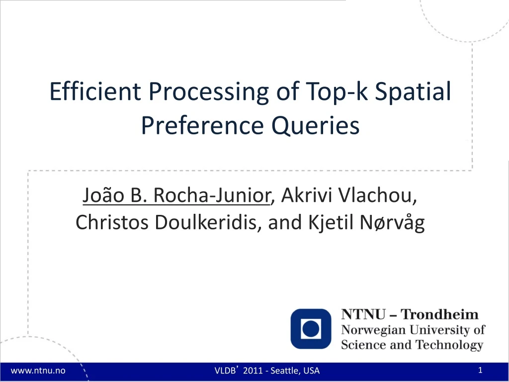 PPT - Efficient Processing of Top-k Spatial Preference Queries PowerPoint Presentation - ID:9229069