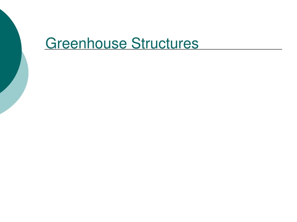 PPT - Greenhouse Structures PowerPoint Presentation, free download - ID ...