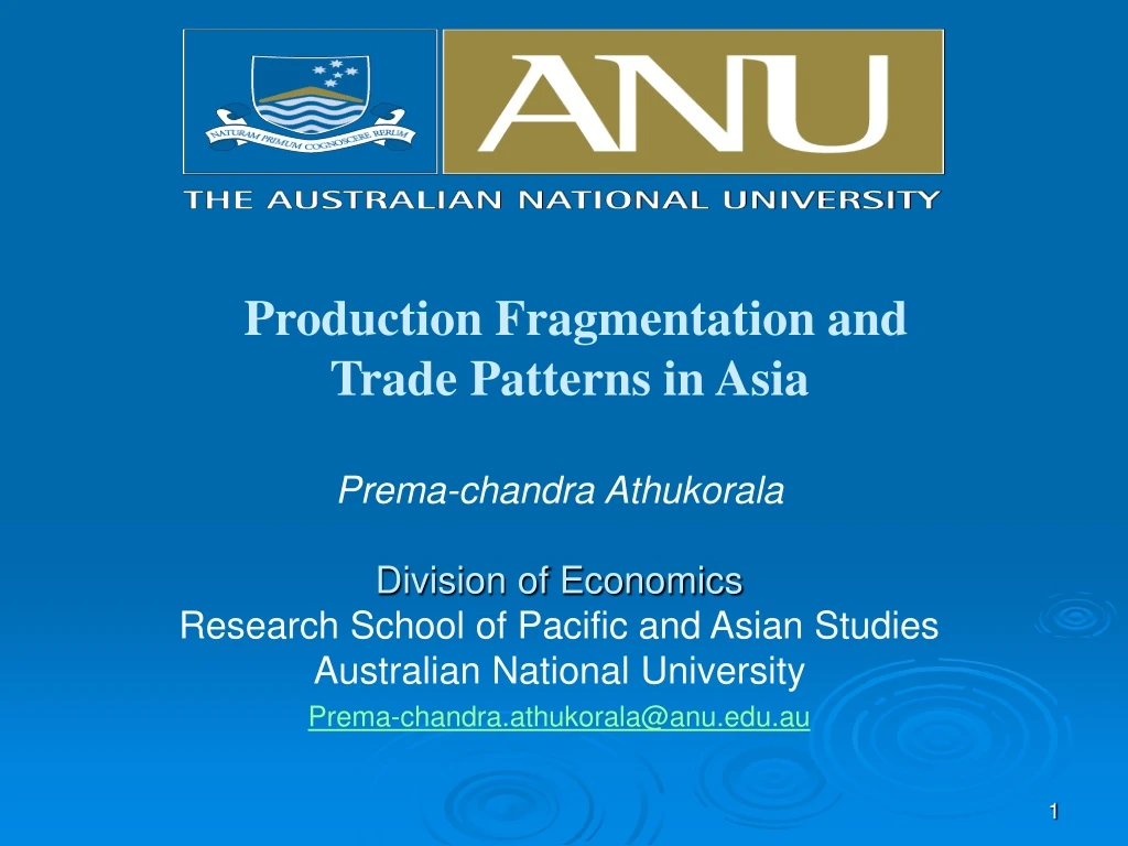 PPT - Production Fragmentation and Trade Patterns in Asia PowerPoint ...