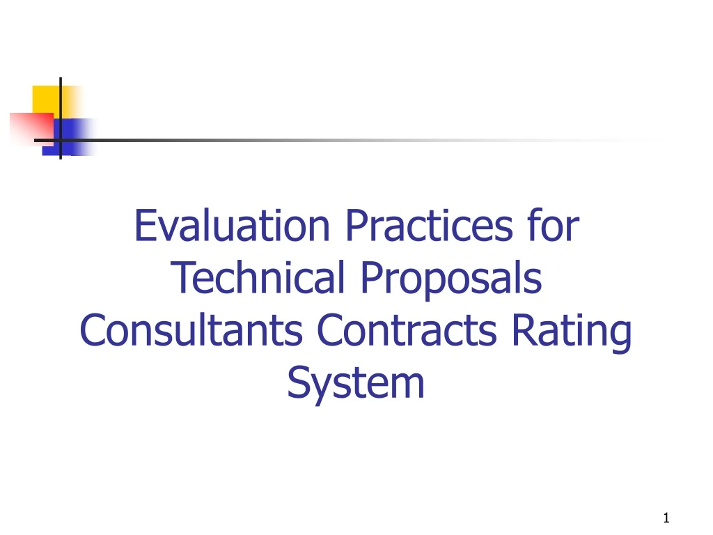 PPT - Evaluation Practices for Technical Proposals Consultants ...