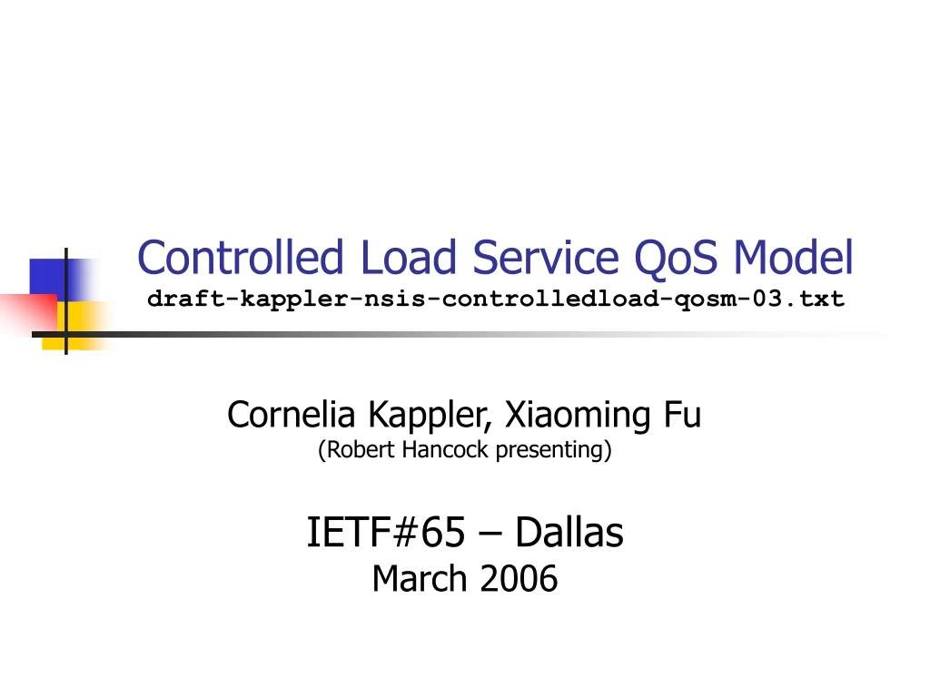 Ppt Controlled Load Service Qos Model Draft Kappler Nsis Controlledload Qosm 03txt Powerpoint 