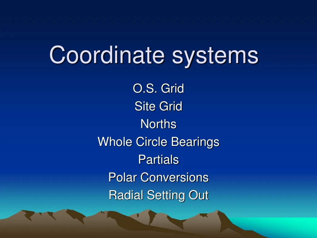 PPT - Coordinate systems PowerPoint Presentation, free download - ID ...