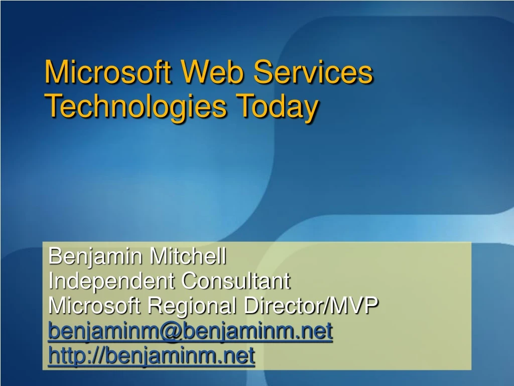 PPT - Microsoft Web Services Technologies Today PowerPoint Presentation ...